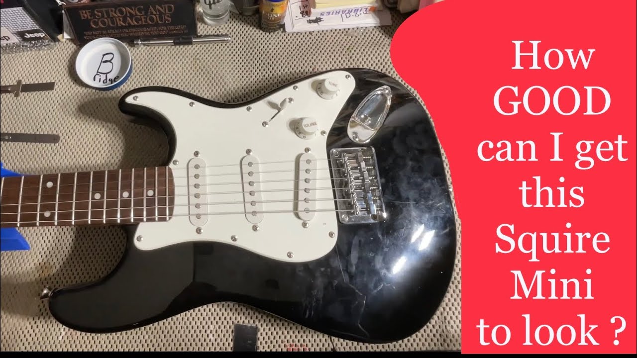 How GOOD can I get this Squier Mini Stratocaster to look? DEEP DIVE ...