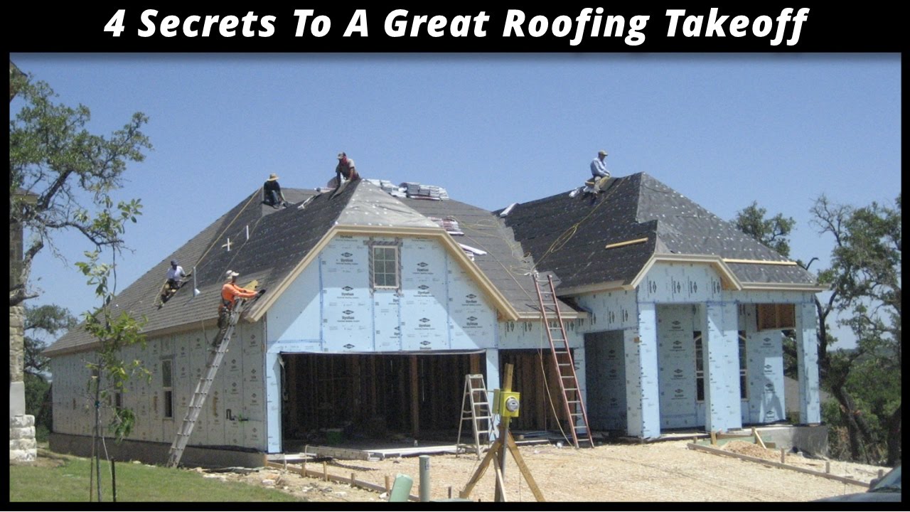 Four Secrets to a Great Roofing Takeoff - YouTube