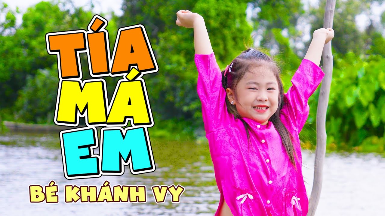 TÍA MÁ EM 🌟 BÉ KHÁNH VY 🌟 Ca Nhạc Thiếu Nhi Mầm Chồi Lá Vui Nhộn Sôi ...