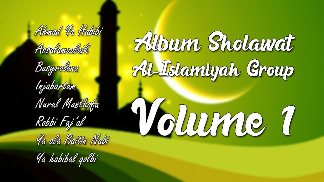 Sholawat Al Islamiyah Album Perdana Full HD Musik - YouTube