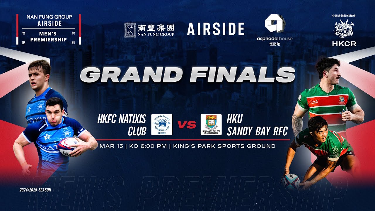 Grand Finals: HKFC Natixis Club v HKU Sandy Bay RFC [Nan Fung Group ...