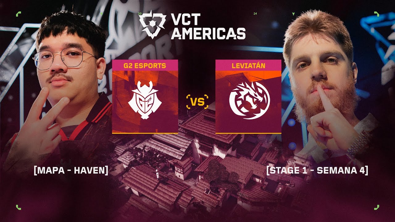 G2 vs LEV — VCT Americas Stage 1 — Semana 4 Día 1 — Mapa 3 - YouTube