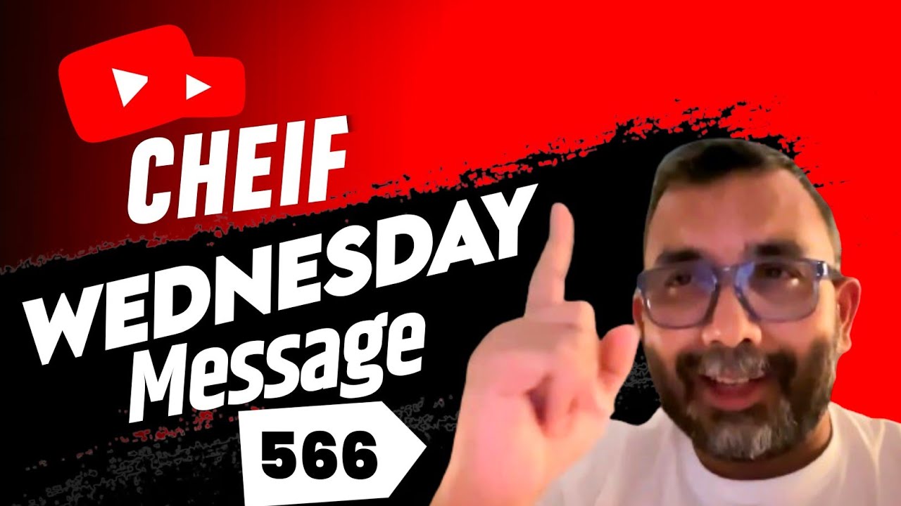 cheif wednesday message 566 || Week 12 || cheif wednesday message ...