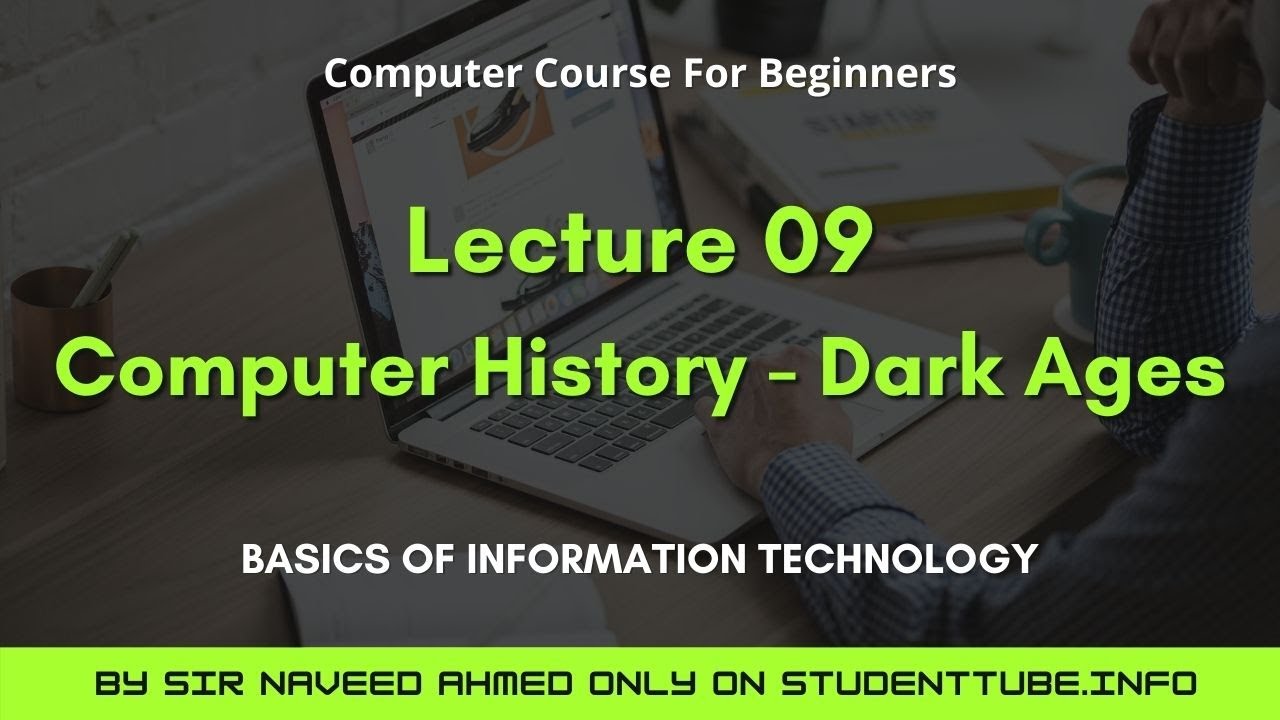 Computer History (Dark Ages) - BIT - Free Computer Course for Beginners ...