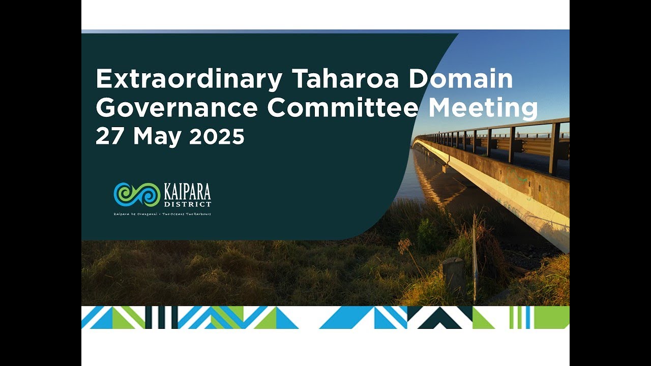 Extraordinary Taharoa Domain Governance Committee Meeting - 27 May 2025 ...