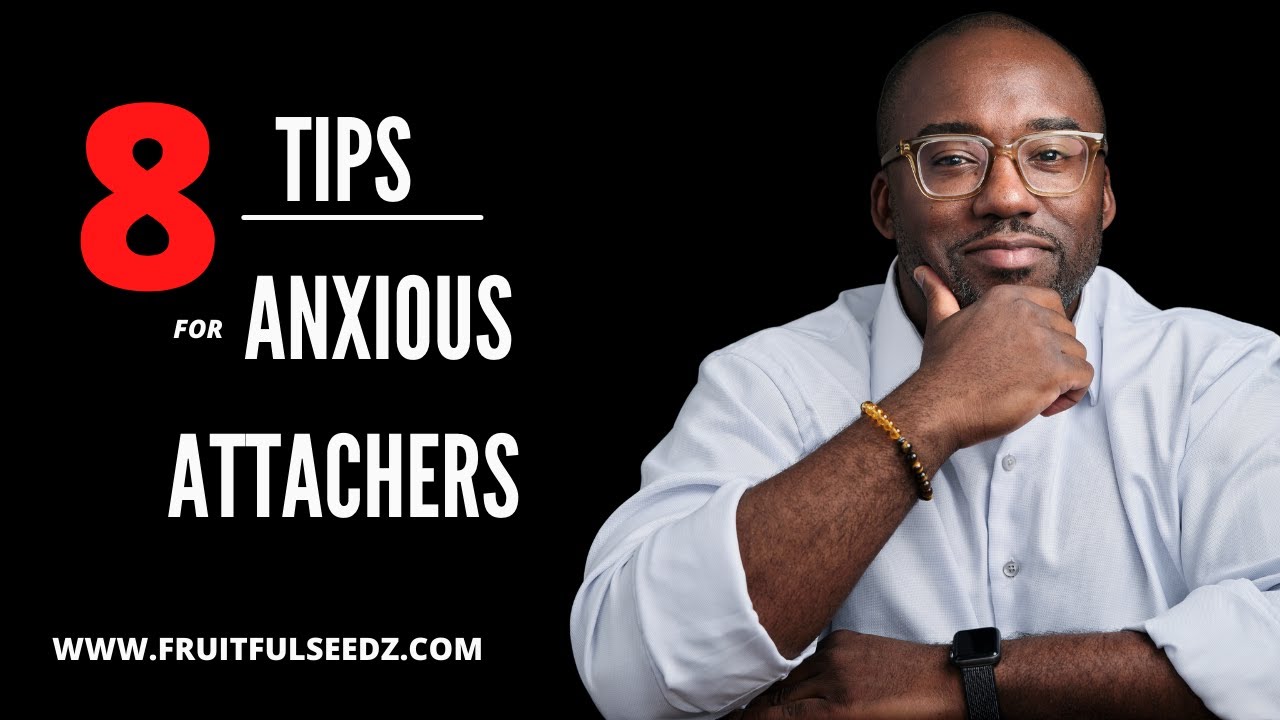 Anxious Attachment: 8 tips for becoming a secure attacher - YouTube
