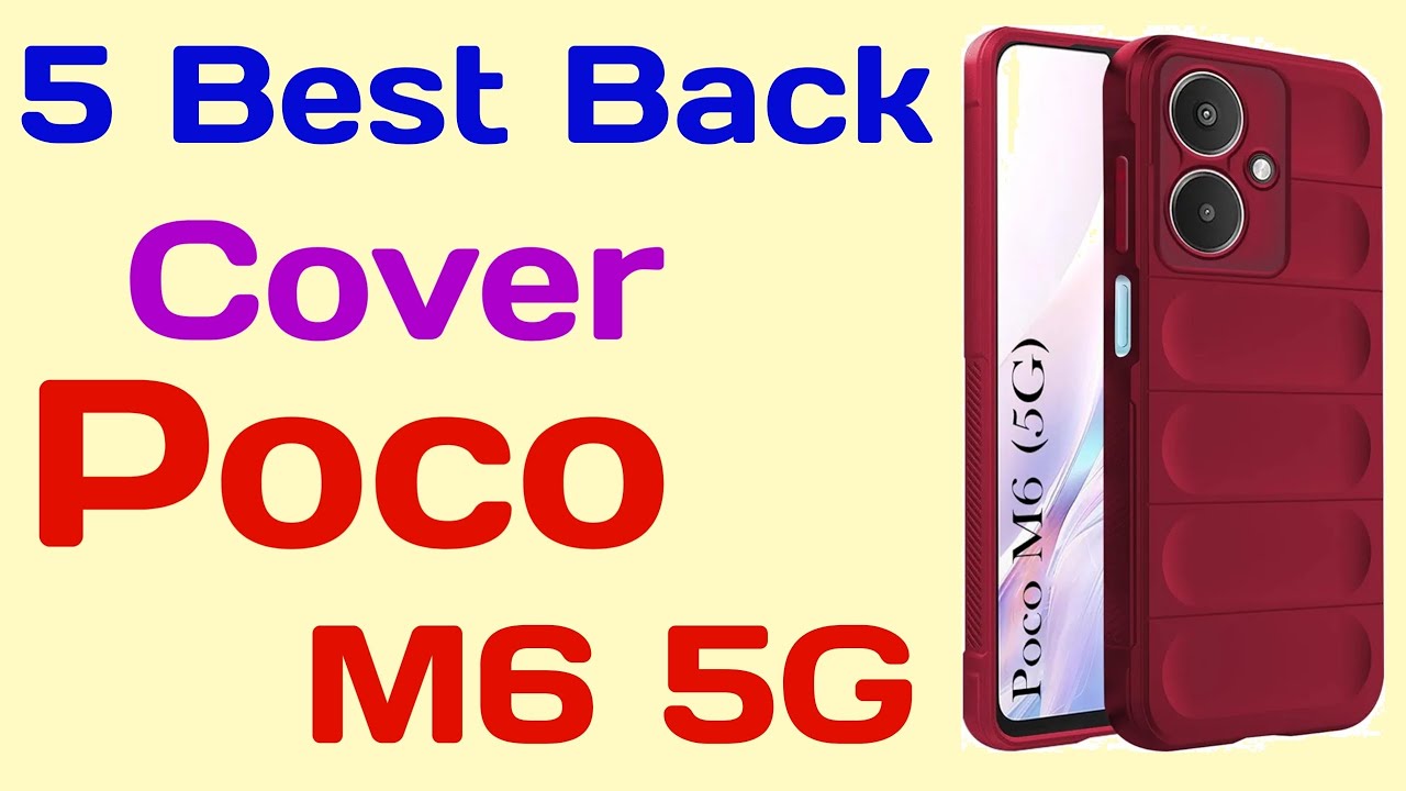 Poco M6 5G Back Cover | Best back cover for poco m6 5g - YouTube