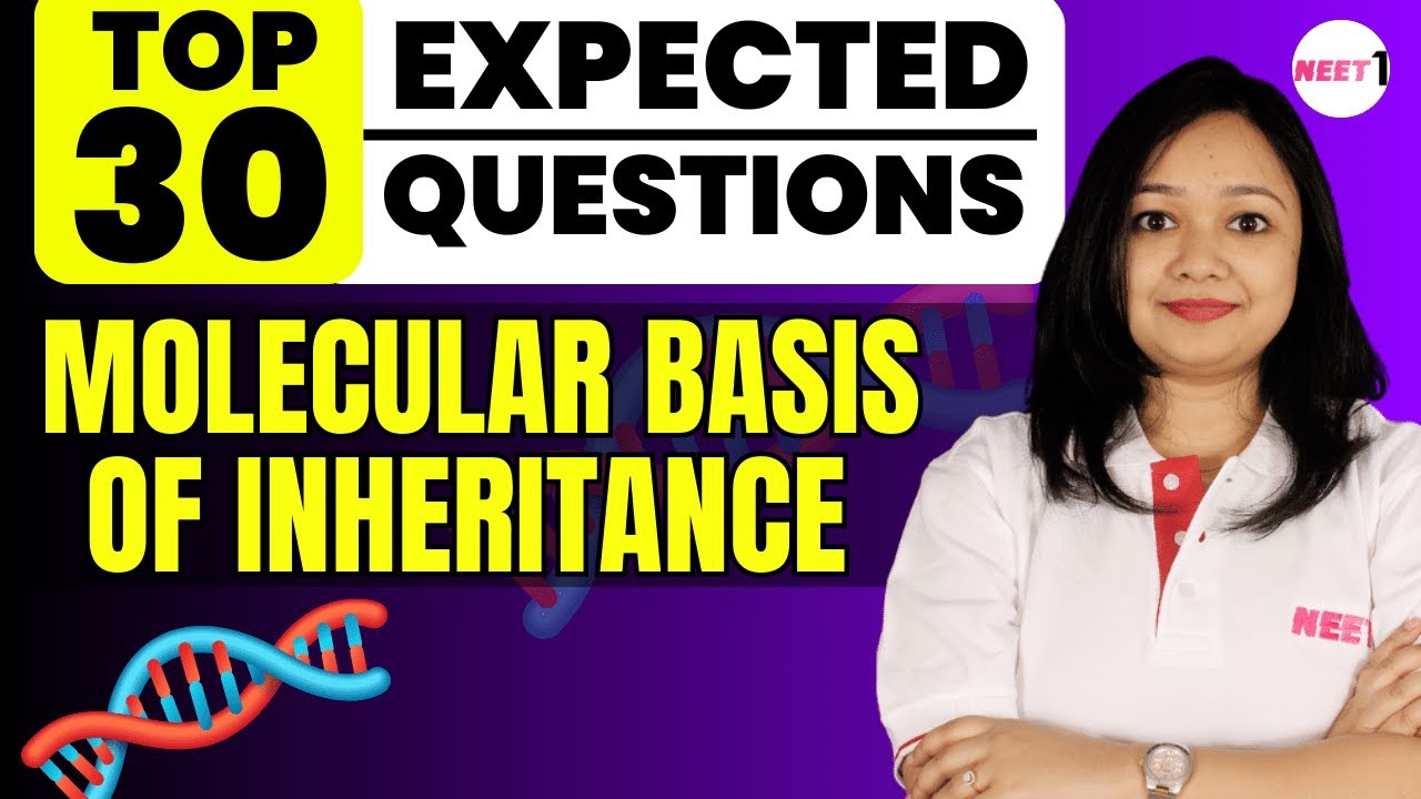 Top 30 Expected Questions Molecular Basis of Inheritance | #neet # ...