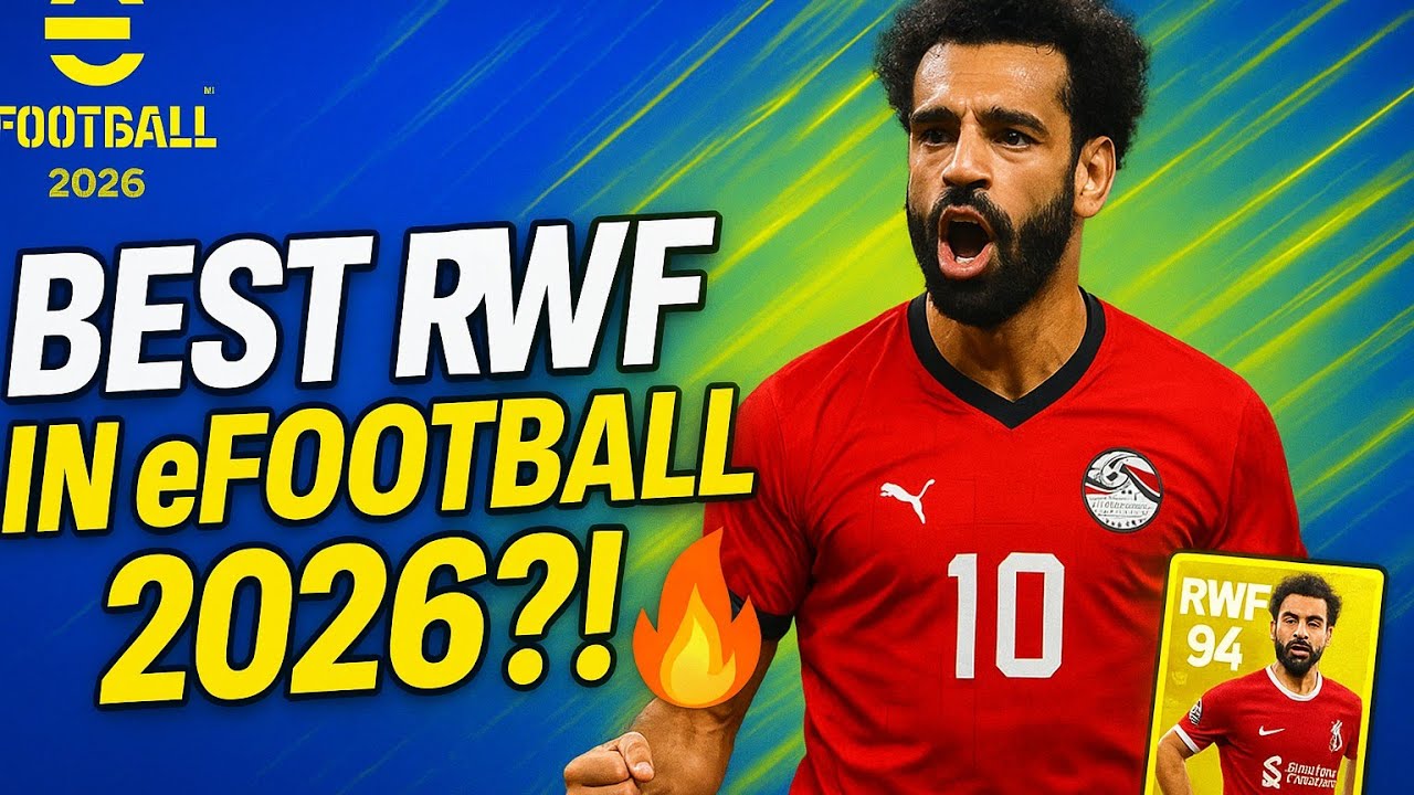 Best RWF in efootball 2026 🔥🔥🔥 - YouTube