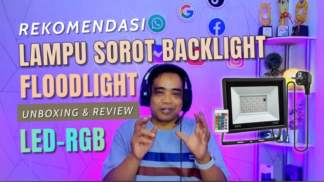 REKOMENDASI LAMPU SOROT BACKLIGHTING UNBOXING & REVIEW - YouTube