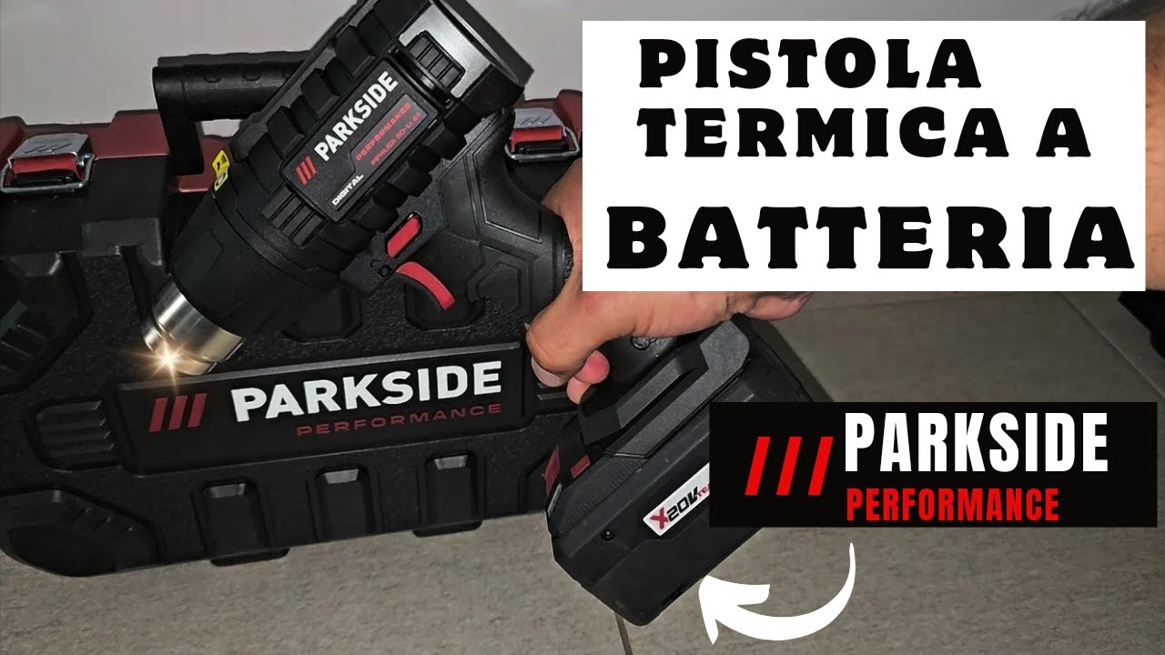 Pistola Termica a Batteria PARKSIDE PERFORMANCE 20V - YouTube