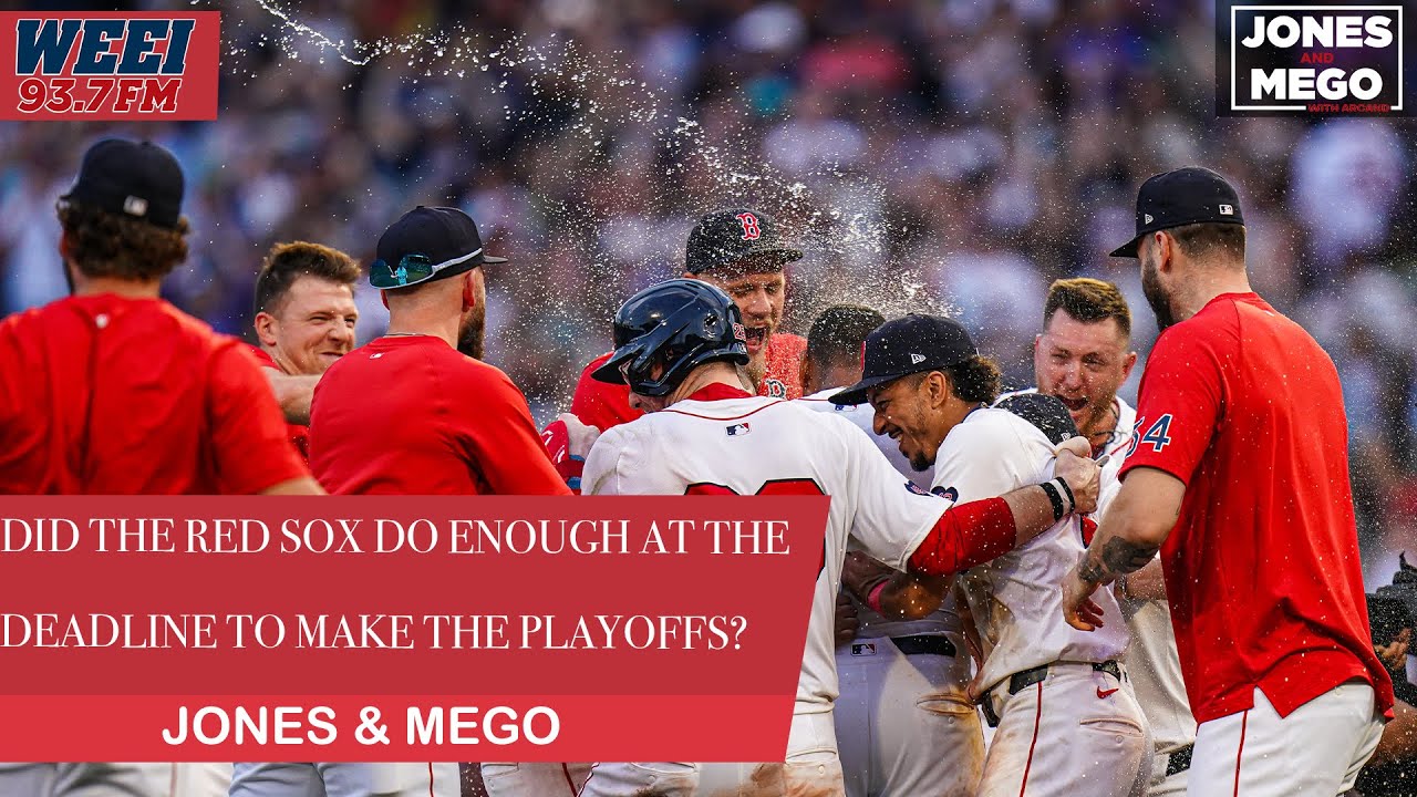 Did the Red Sox make enough moves at the deadline to be a playoff team ...