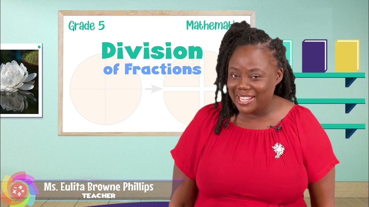 Mathematics - Grade 5: Division of Fractions By Proper Fractions - YouTube
