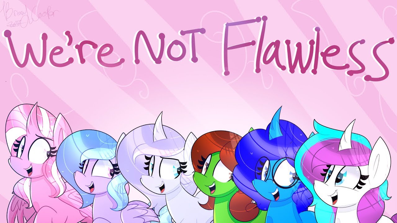 [Collab] Flawless - MLP Collab Cover! (ft. 5 Friends~) - YouTube