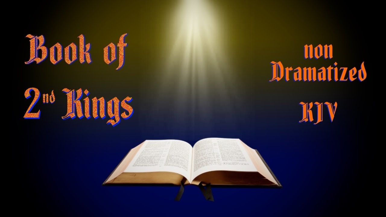 2nd Kings KJV Audio Bible With Text YouTube 2nd-kings-kjv-audio-bible-with-text-youtube