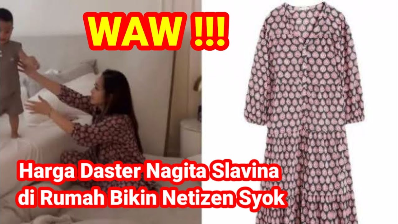Harga Daster Nagita Slavina di Rumah Bikin Netizen Syok: Kalau Gue ...