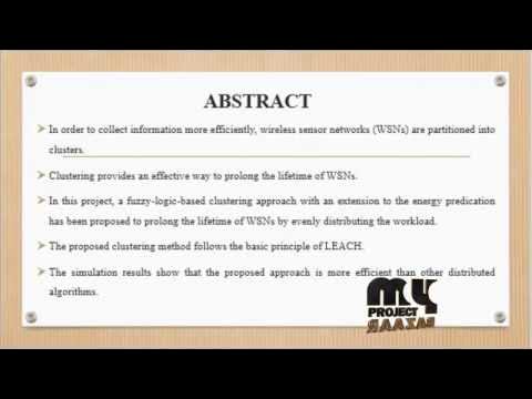 A Fuzzy Logic-Based Clustering Algorithm-WSN to Extend the Network | Final Year Projects 2016 ...
