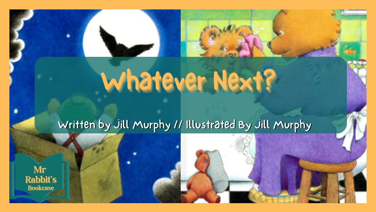 📚 Whatever Next! | Jill Murphy 📚READ WITH ME [English] Children's Book ...