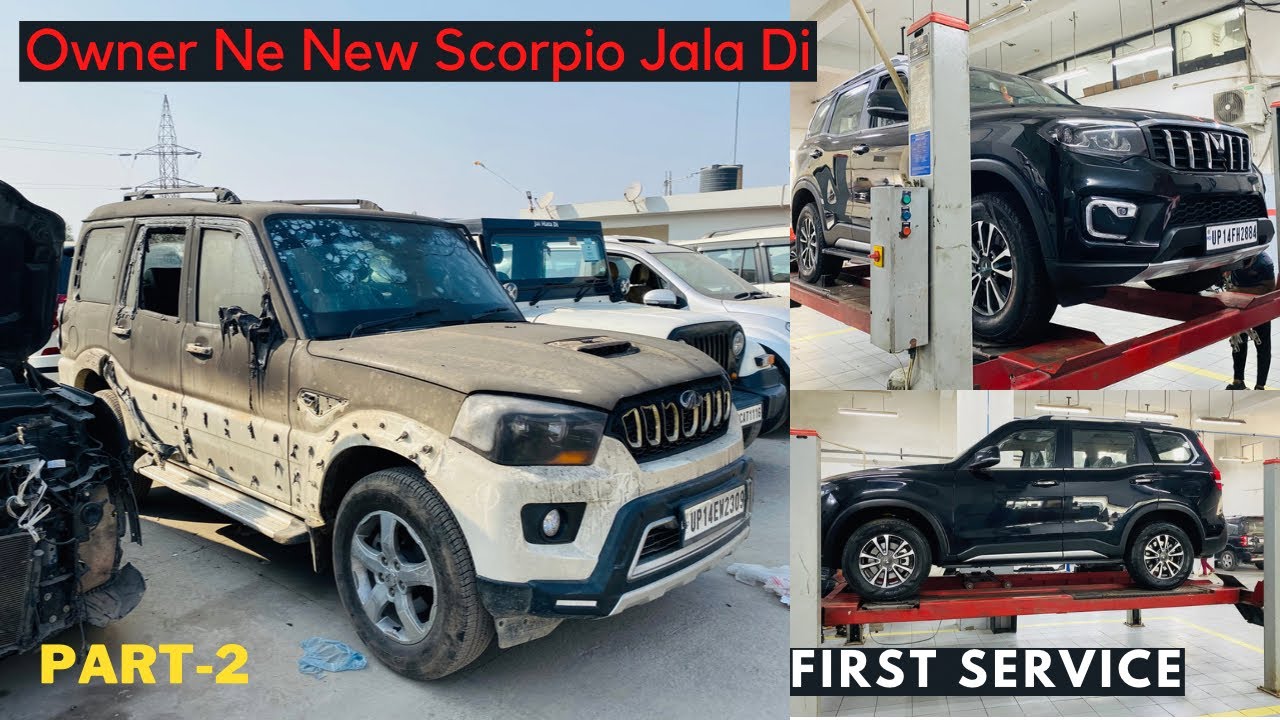 FULL DAMAGE SCORPIO | Mahindra Scorpio N Ki First Service | PART 2 ...