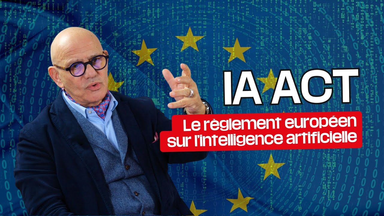 L'IA Act adopté en Europe : l'utilisation de l'intelligence ...