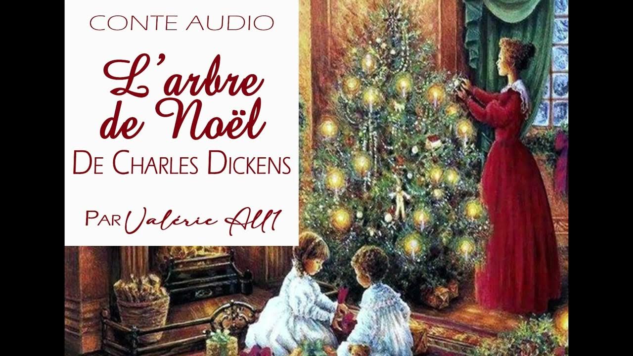 🎄 L'ARBRE DE NOËL de Charles Dickens LIVRE AUDIO par Valérie All1 - YouTube