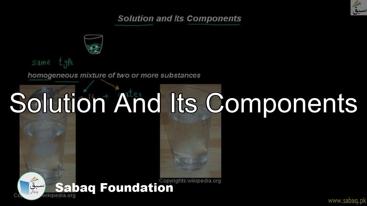 Solution And Its Components, General Science Lecture | Sabaq.pk - YouTube