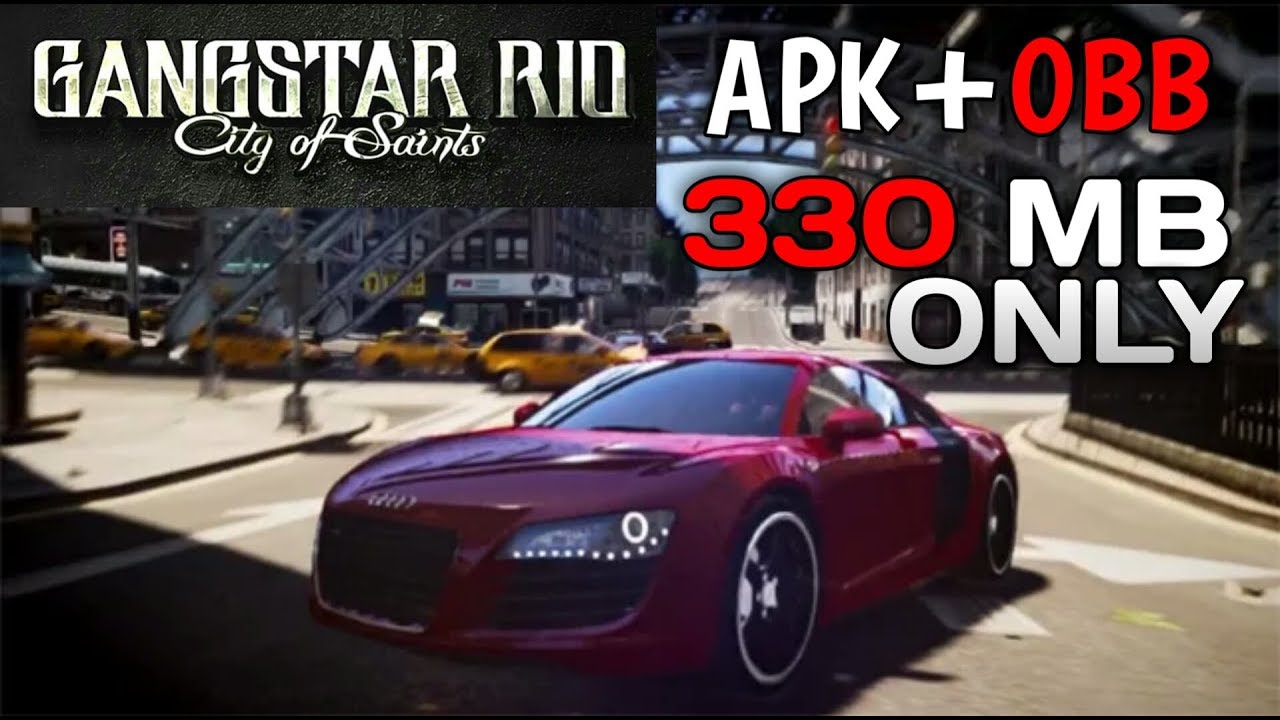 GangStar RIO city of Saints (330 MB) ONLY APK+OBB - YouTube