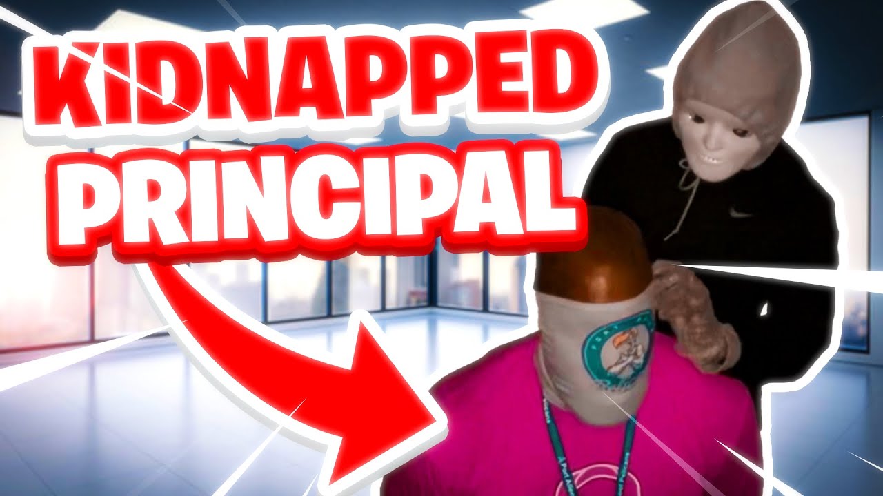 I KIDNAPPED THE PRINCIPAL ! (I ALMOST GOT EXPELLED) - YouTube
