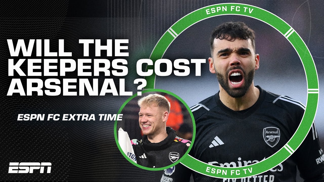 Will David Raya & Aaron Ramsdale cost Arsenal the title? | ESPN FC ...