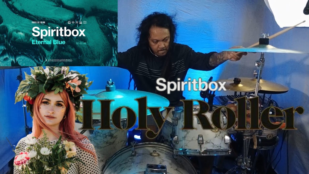 SPIRITBOX - HOLY ROLLER | DRUM COVER - YouTube