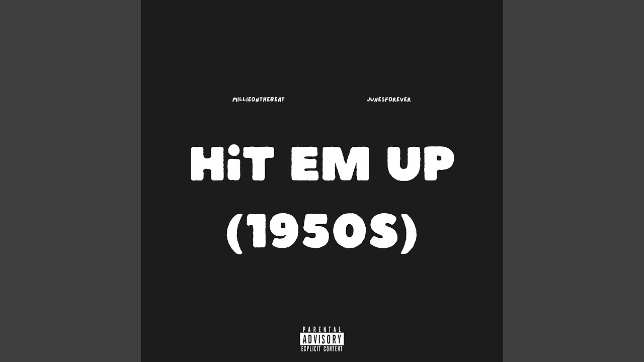Hit Em Up (1950s) - YouTube