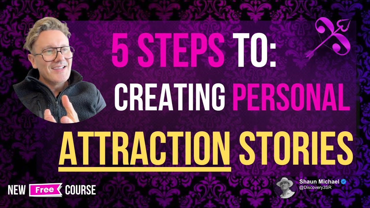 5 Steps to Creating Personal Attraction (DHV) Stories - YouTube