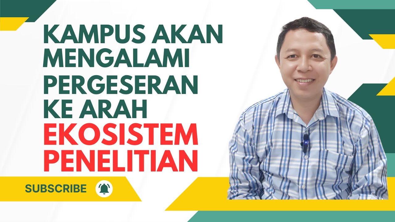 EKOSISTEM PENELITIAN DI INDONESIA BELUM MENUNJANG. KAMPUS AKAN ...