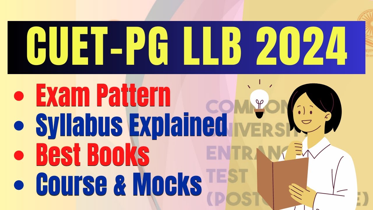 CUET-PG LLB 2024 COQP11 | Exam Pattern, Syllabus, Best Books, Course ...
