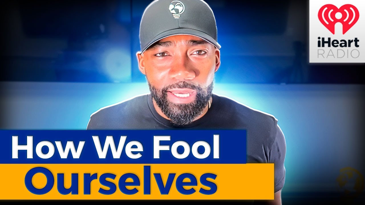 How We Fool Ourselves | The Ways We Fool Ourselves - YouTube