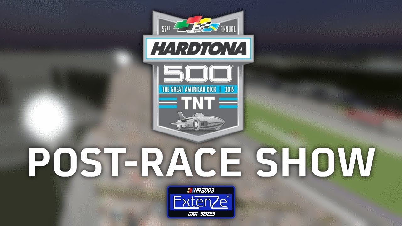 HARDTONA 500 - POST-RACE SHOW - NR2003 ExtenZe Car Series - YouTube