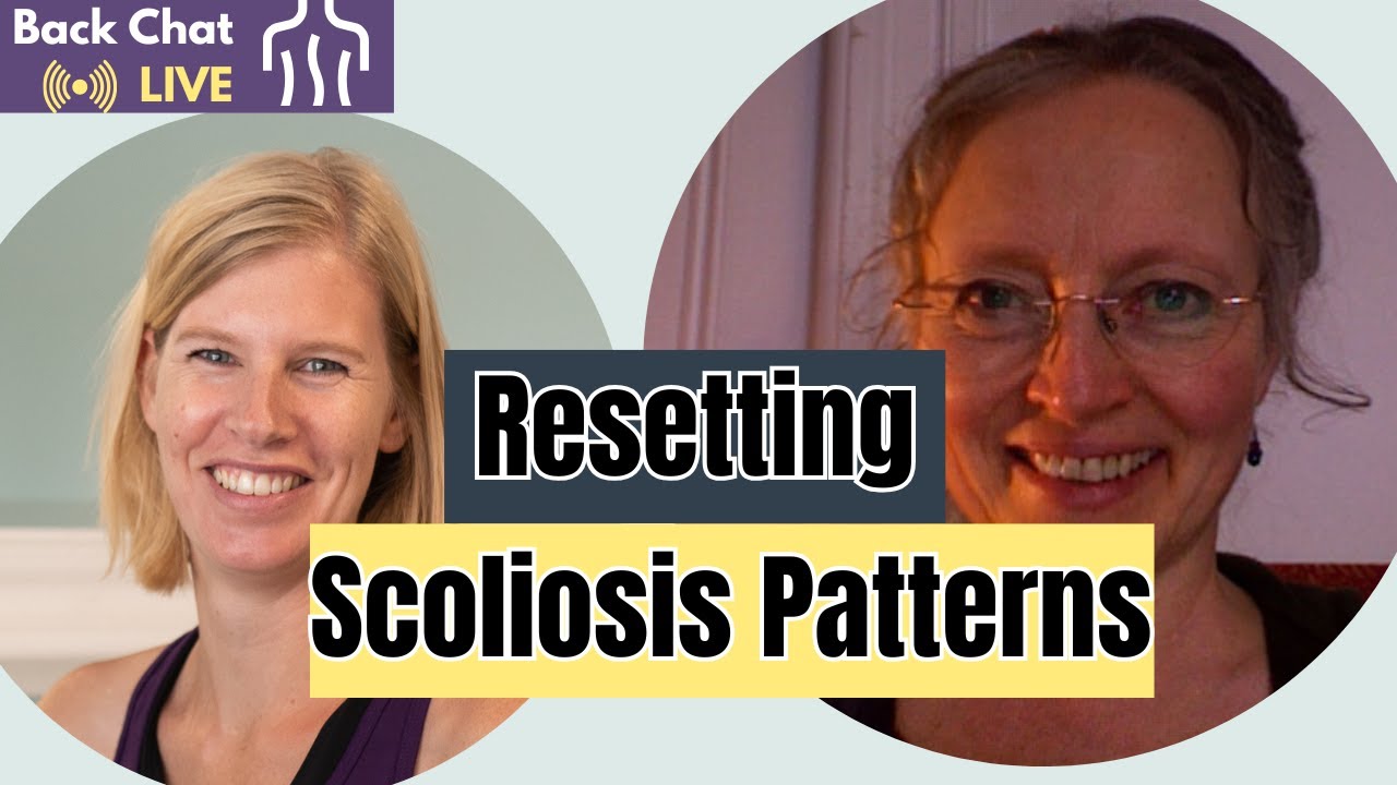 Resetting Scoliosis Patterns - Interview with Laura Gates, Clinical ...