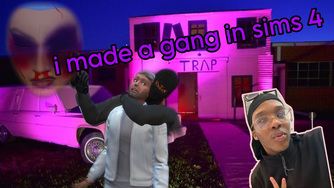 I Made a Gang in The Sims 4.. |S1EP1| - YouTube