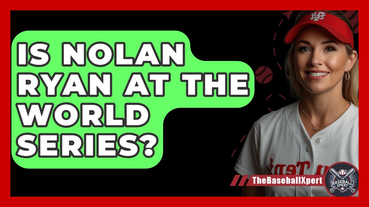 Is Nolan Ryan At The World Series? - The Baseball Xpert - YouTube