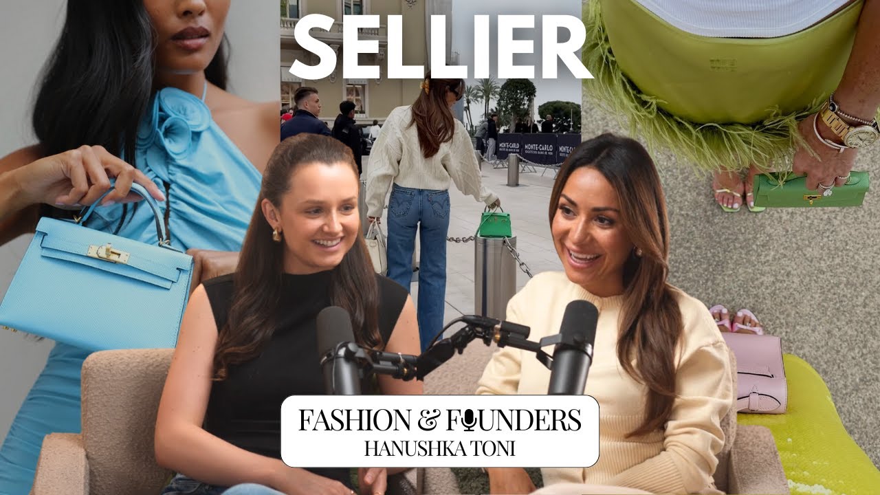 Sellier: London’s Fastest Growing Preloved Luxury Store with Founder ...