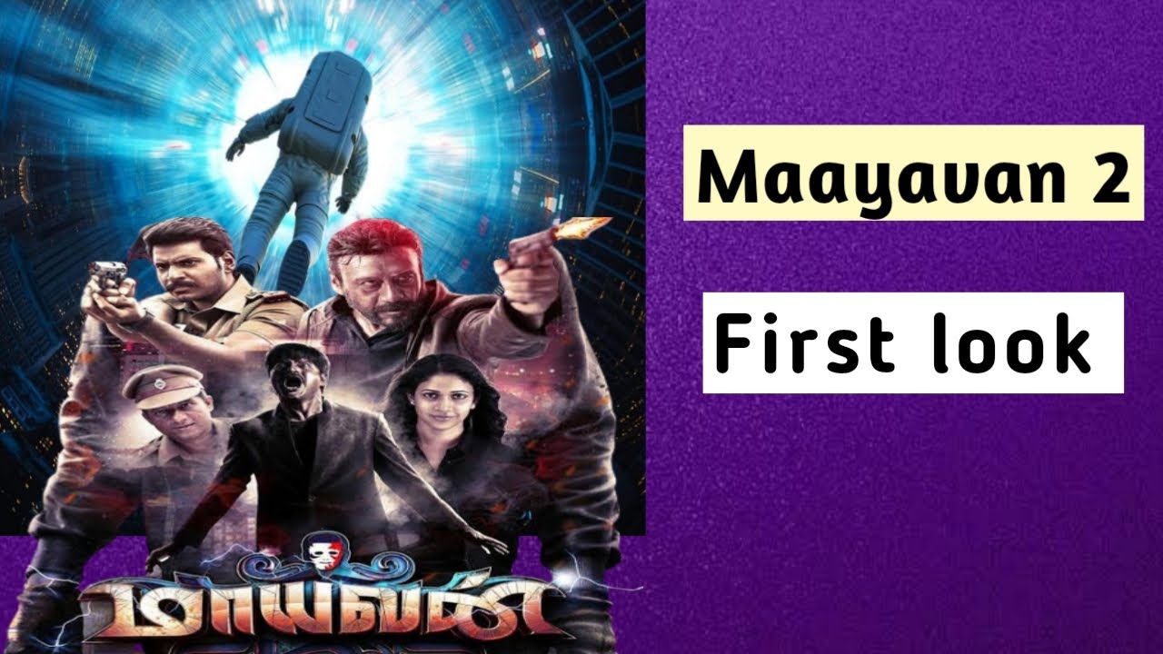 Maayavan 2 first look | Maayavan reloaded | cv Kumar | v tamil cinema ...