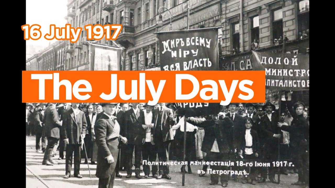 16 July 1917 - The July Days - YouTube