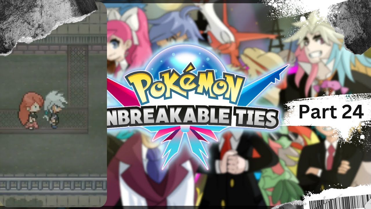 Pokemon Unbreakable Ties (Fan Game) Beta 4.0 Playthrough Part 24 - The ...