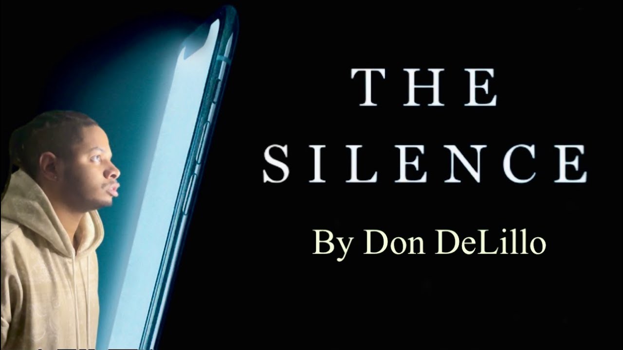 The Silence by Don DeLillo |A Book Talk - YouTube