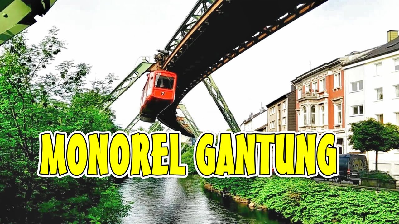 WUPPERTAL SCHWEBEBAHN - THE OLDEST SUSPENSION MONORAIL SYSTEM IN THE ...
