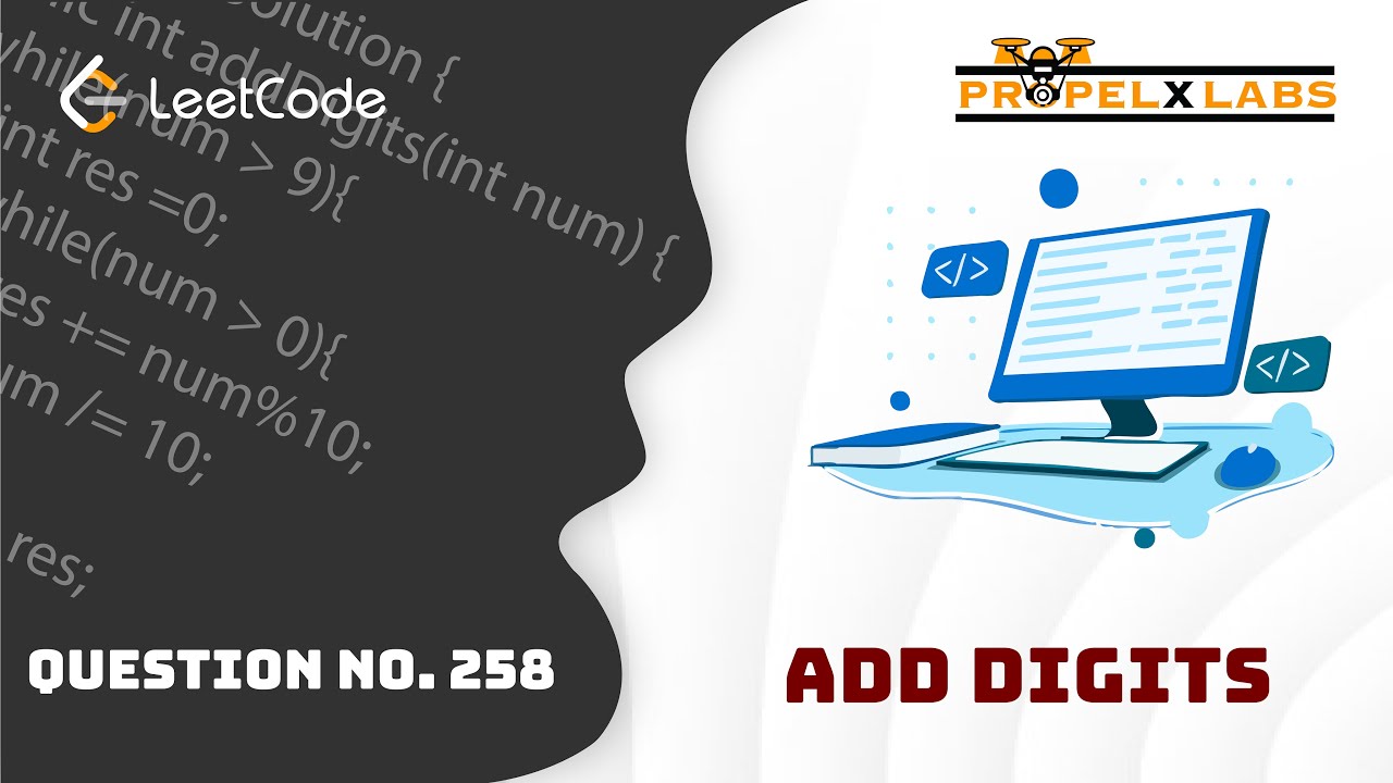 LeetCode Question no. 258 - Add Digits - YouTube