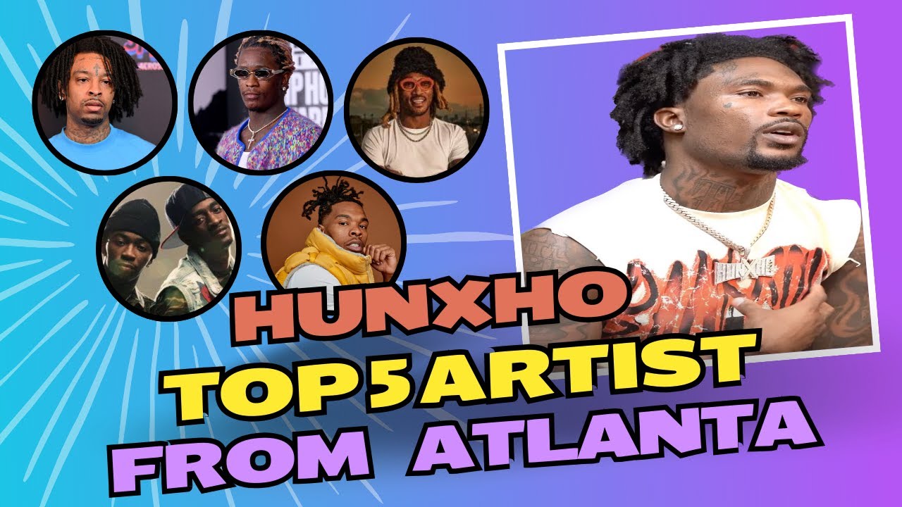 Hunxho Names His Top 5 Artist From Atlanta ALL TIME - YouTube