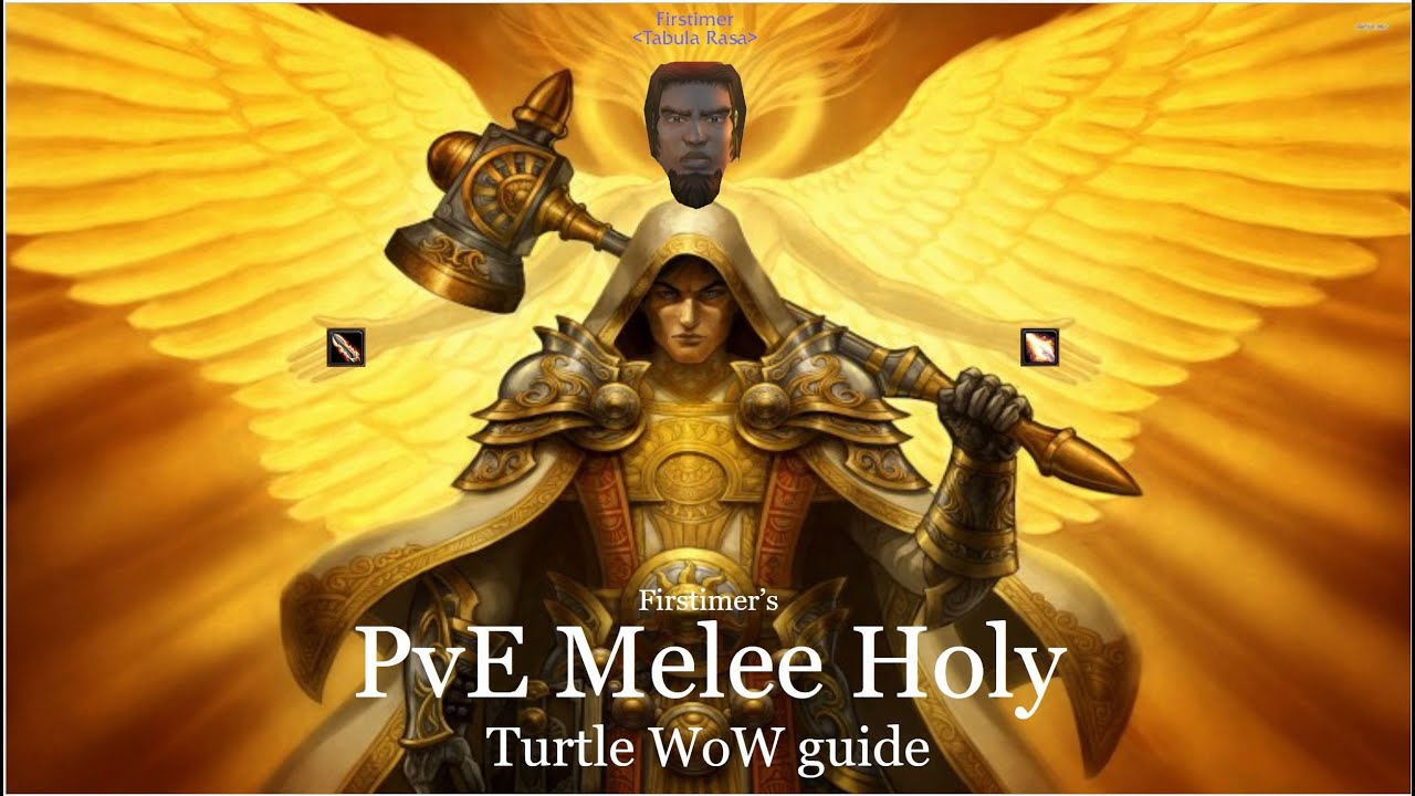 Turtle WoW - PvE Melee Holy Paladin Guide - YouTube