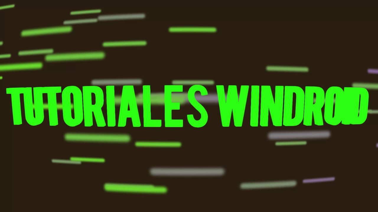 Intro Numero 2 (Tutoriales Windroid). - YouTube