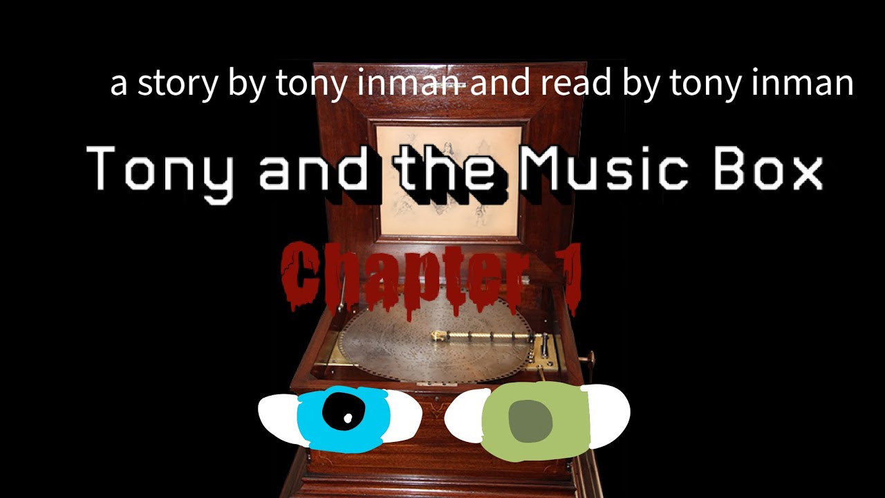Tony and The Music Box chapter 1 a (Mario) The Music Box Inspired story ...